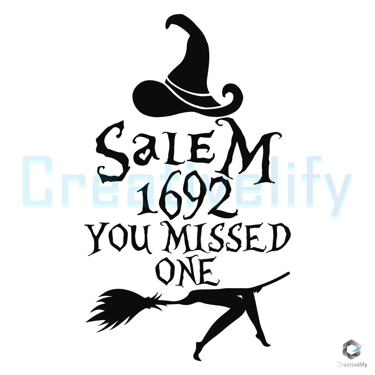 Salem 1692 They Missed One SVG Witchs Broom Design - CreativeLify
